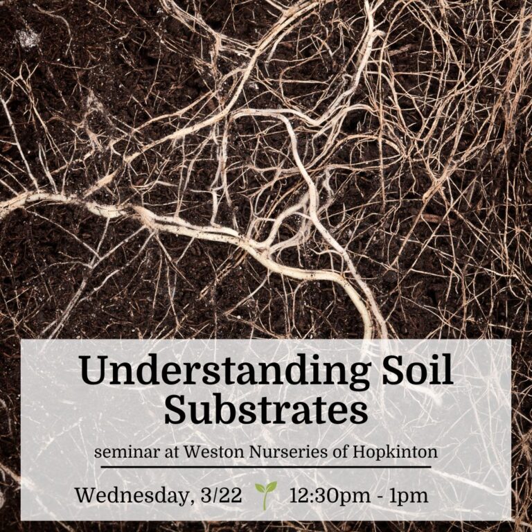 Understanding Soil Substrates: Hopkinton - Weston Nurseries